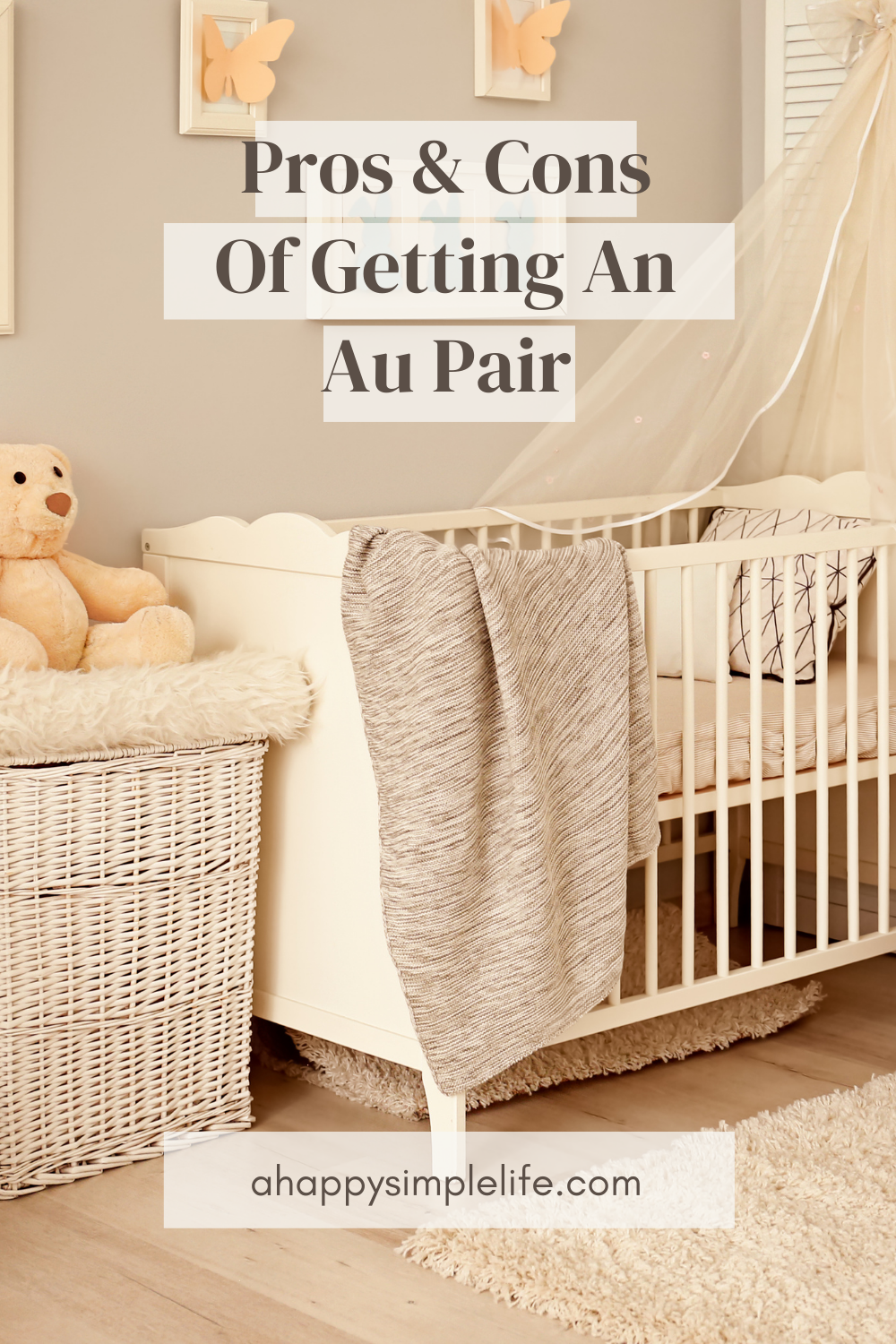Pros And Cons Of Getting An Au Pair | Should I Get An Au Pair?